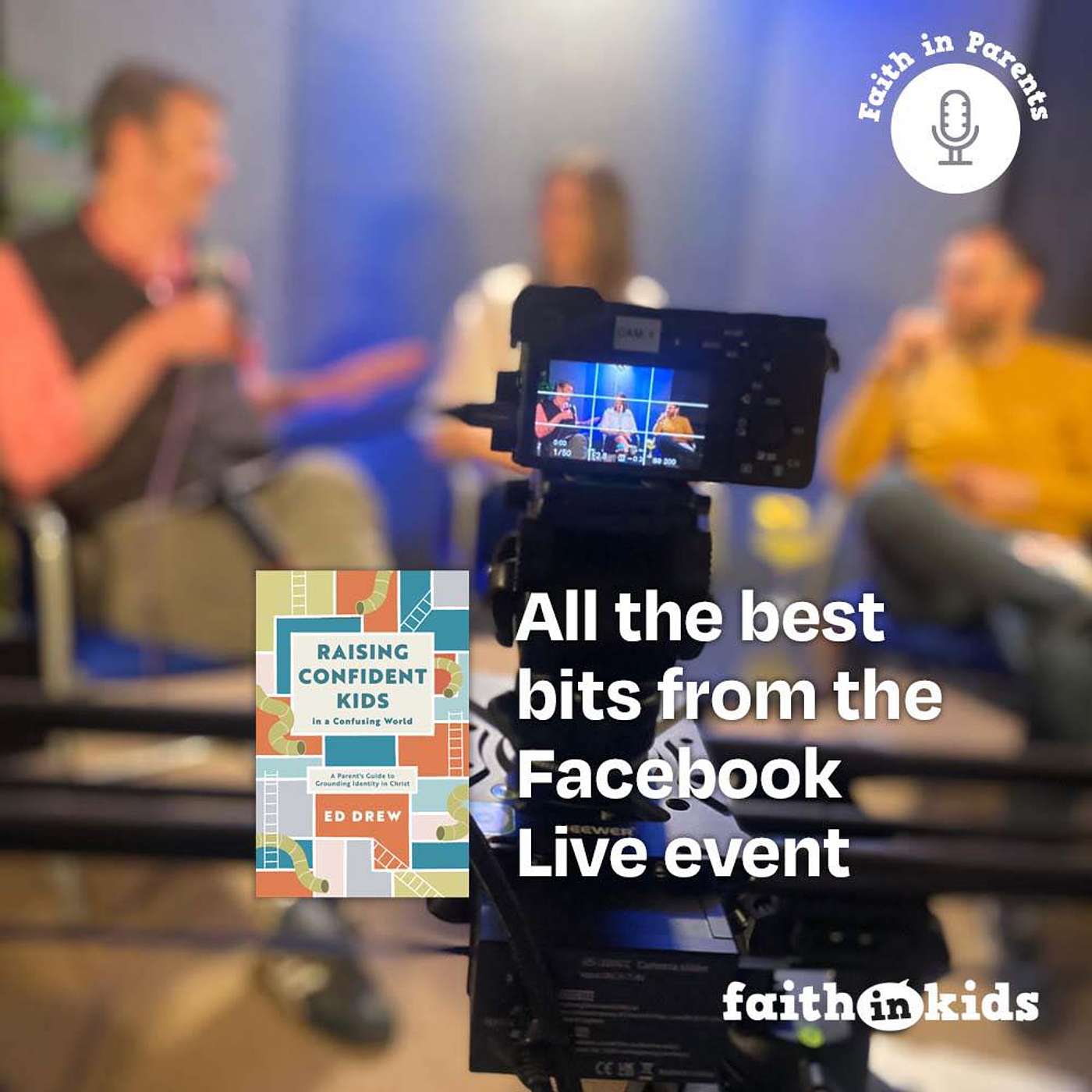 #115 | Facebook Live Book Launch - Faith In Kids