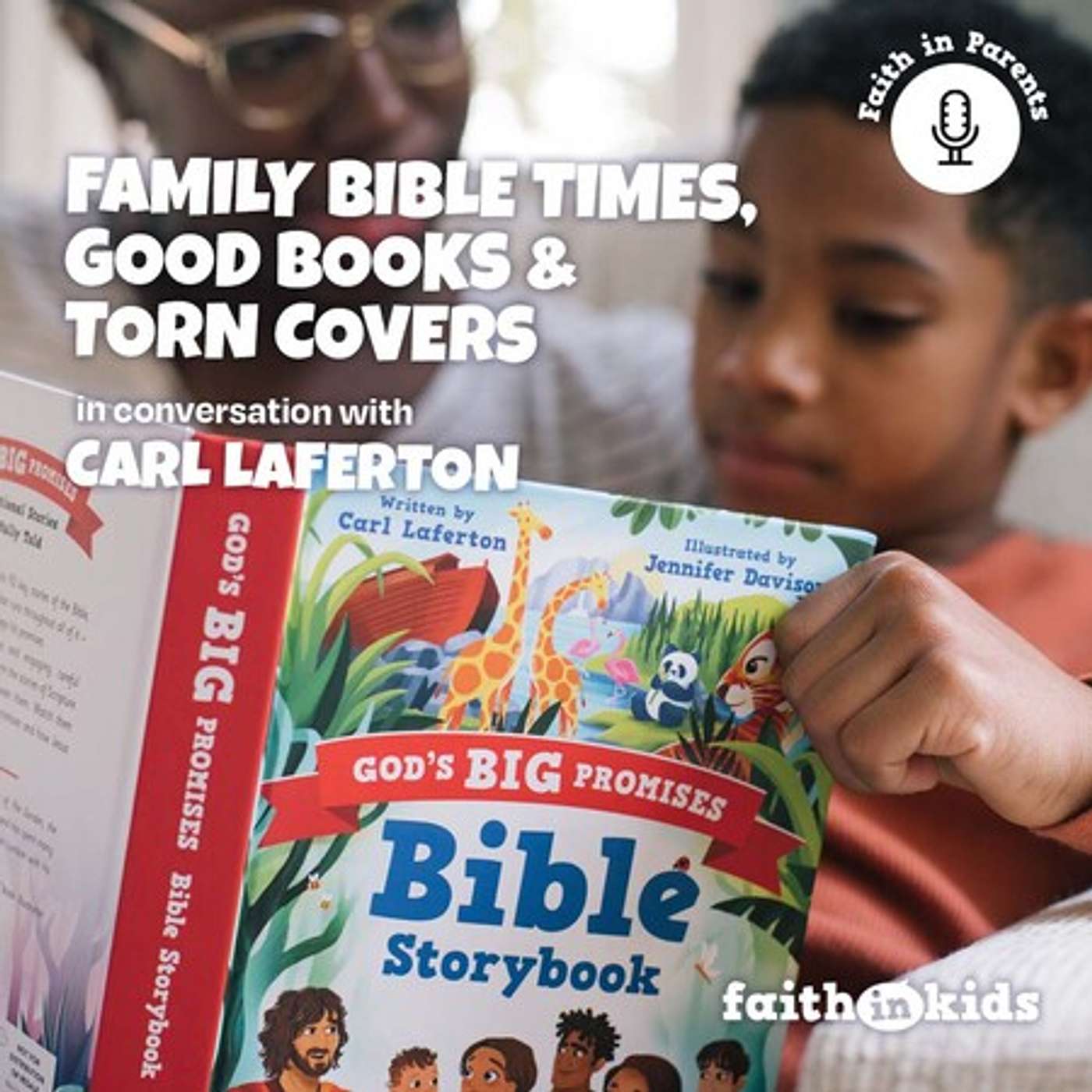 #123 | Family Bible Times, Good Books and Torn Covers - Faith In Kids