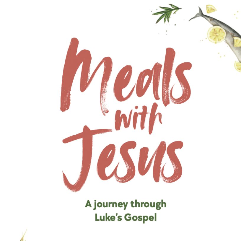 Meals with Jesus - Faith In Kids