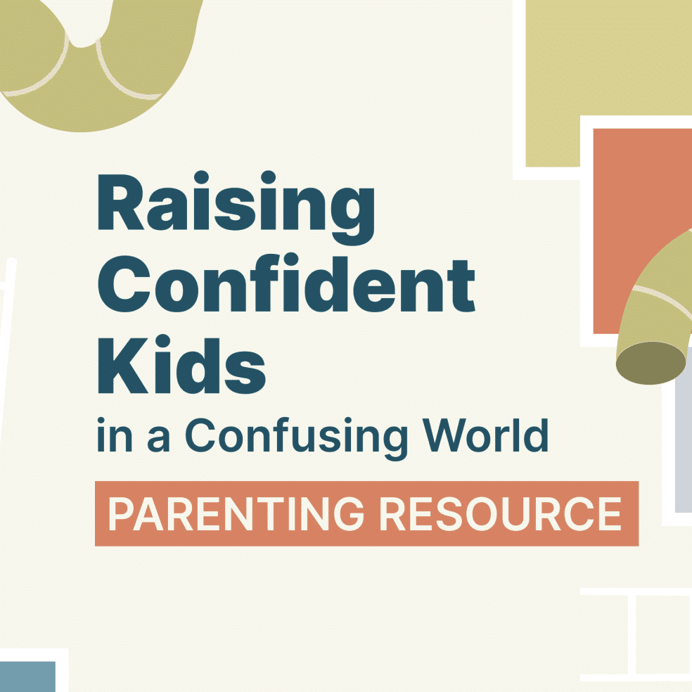 Raising Confident Kids: Parenting Resource - Faith In Kids